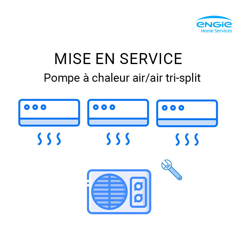 Mise en service pompe à chaleur AIR/AIR tri-split Engie